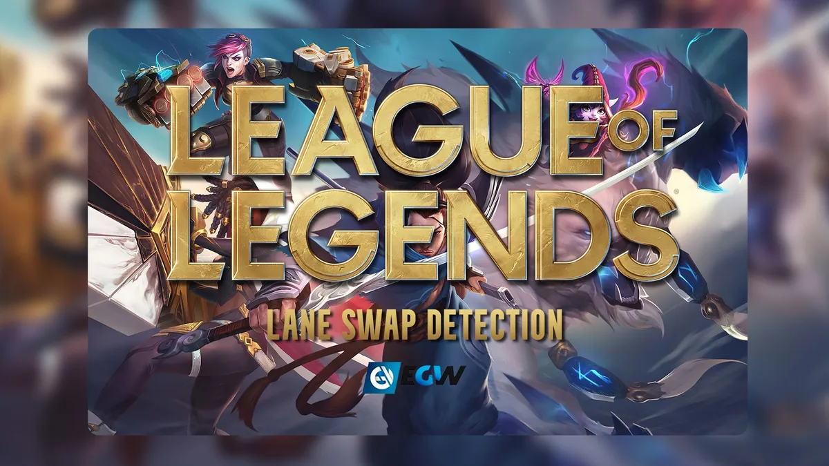 Important Changes in League of Legends: Lane Swap Detection | EGW.News