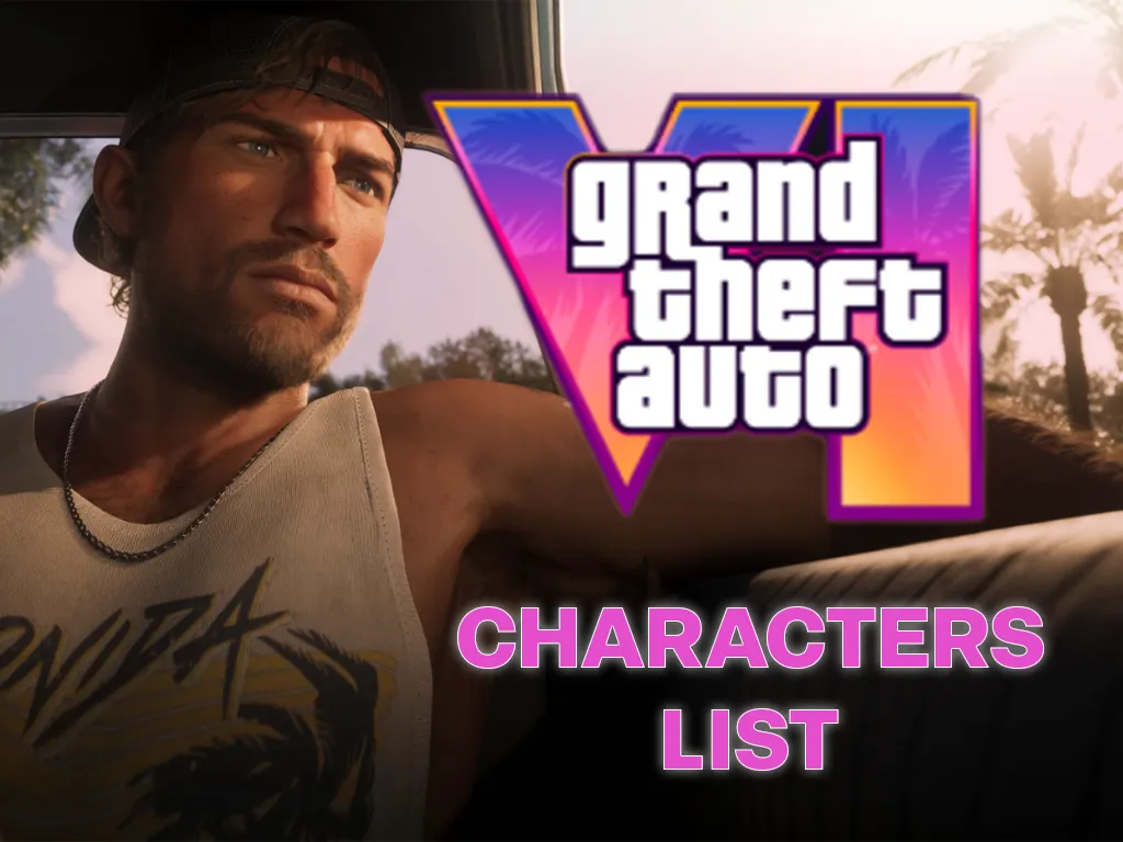GTA 6 Main Characters List