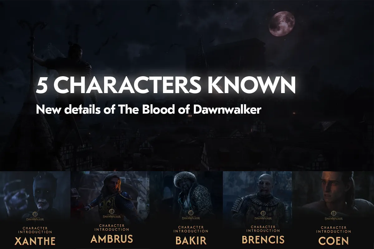New Details of The Blood of Dawnwalker: Five Vampires Revealed | EGW.News
